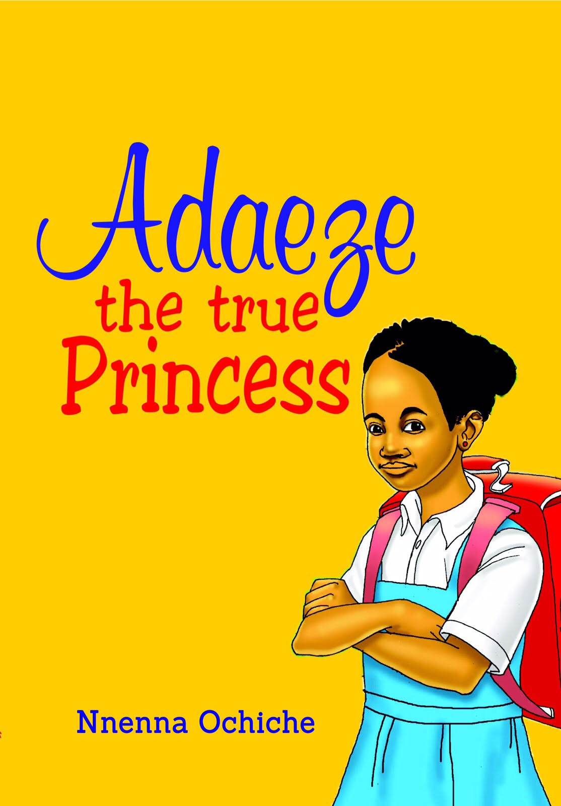 Book Excerpt: Adaeze The True Princess by Nnenna Ochiche | BellaNaija
