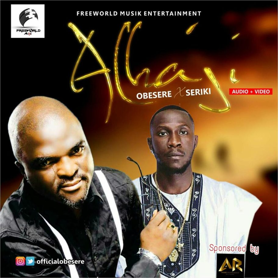 Fuji maestro Obesere teams up with Seriki on New Single "Alhaji ...