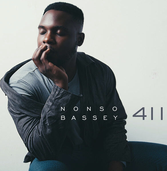 Nonso Bassey's Debut Single "411" tells a tale of Love & Heartbreak ...