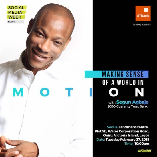 Segun Agbaje will be at Social Media Week Lagos! Don't Miss his Session ...