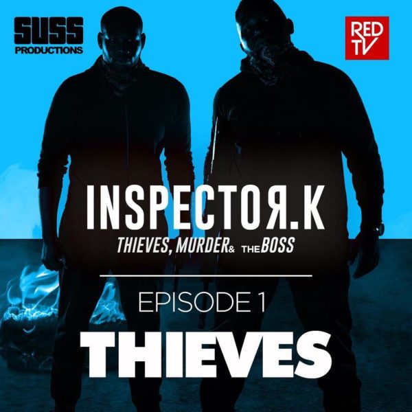 Episode 1 of Inspector K's Second Season is Here! WATCH "Thieves" on BN ...