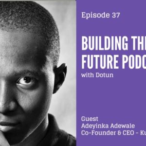 "Build a product that people want" - Adeyinka Adewale of Kudi.ai speaks ...