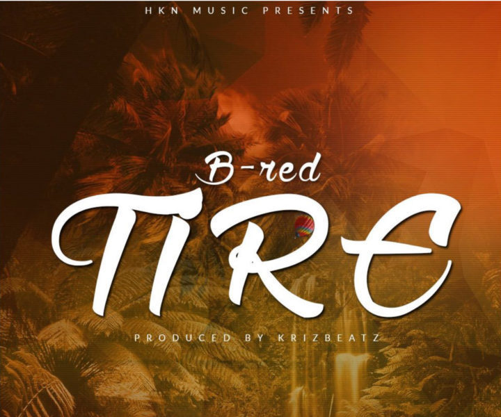 New Music: B-Red – Tire | BellaNaija