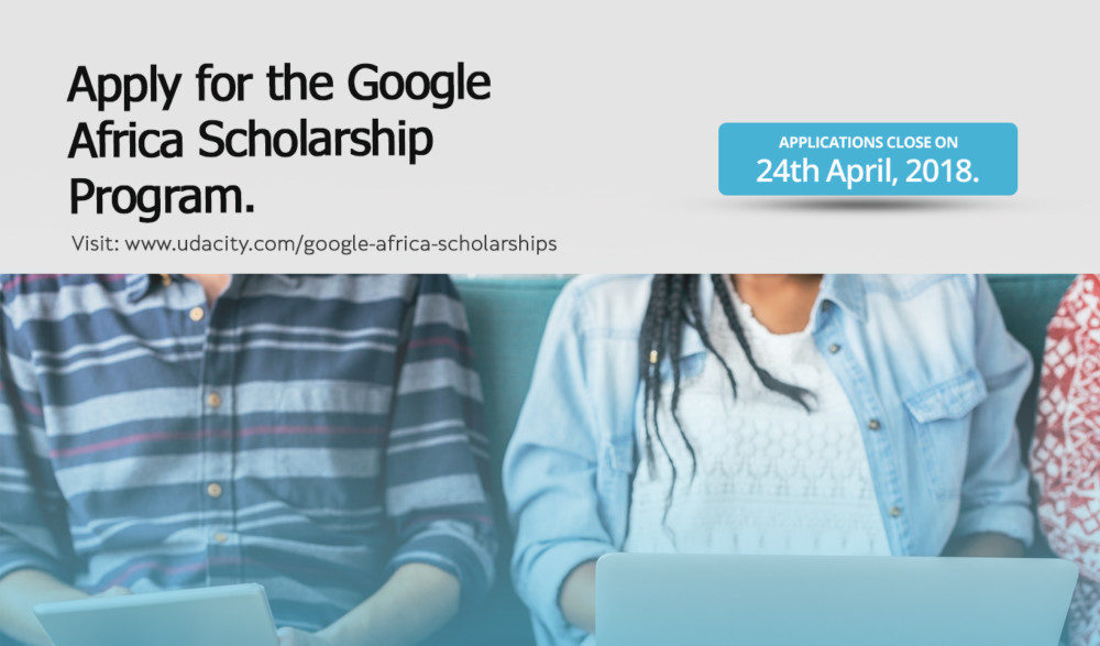 Google Africa is working with Udacity & Andela to provide Scholarships ...