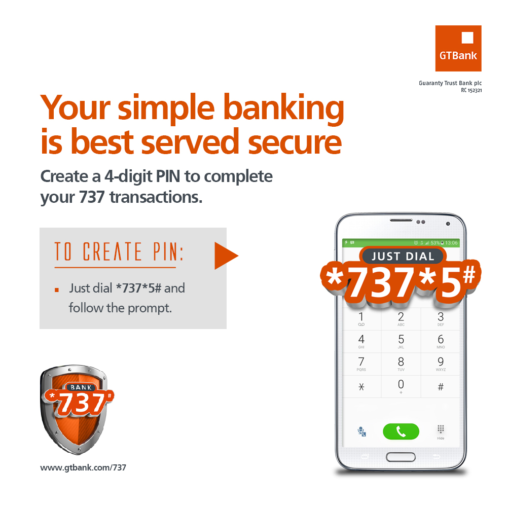 Here's Everything you Need to know about the GTBank 737 Transaction Pin ...