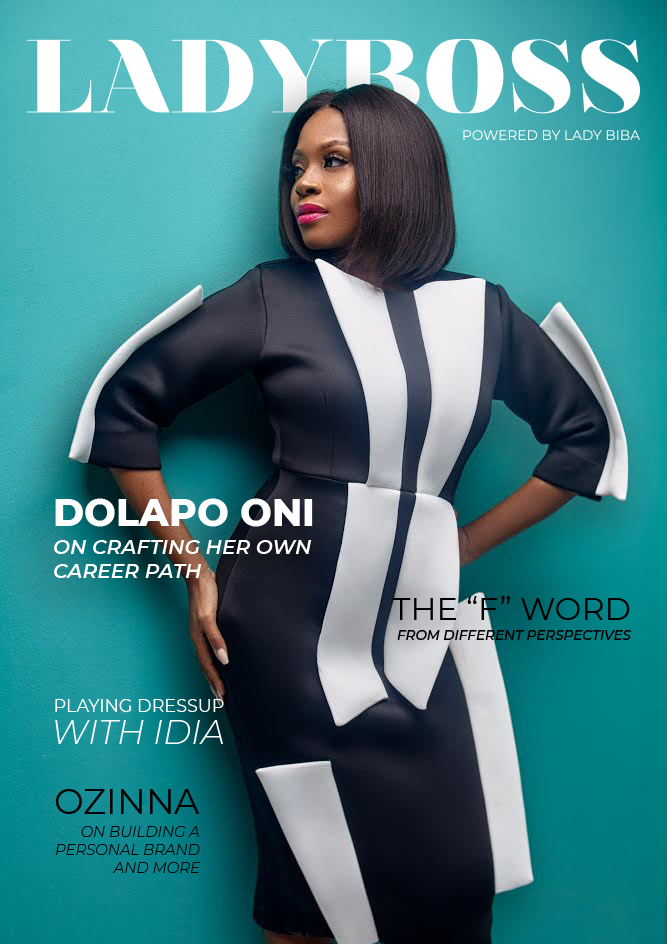 Dolapo Oni Sijuwade is the first Cover Star for Lady Biba's #LadyBoss ...