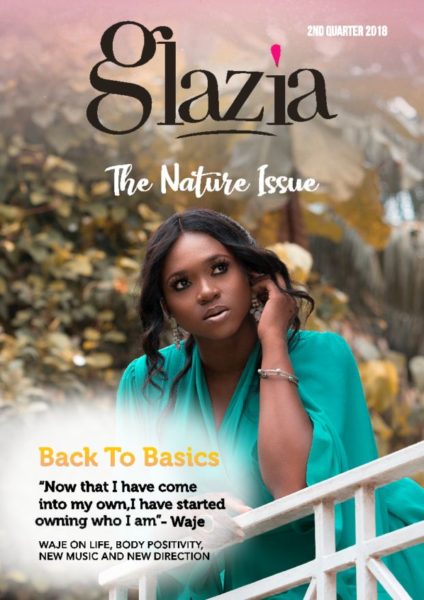 Back to Basics! Waje covers Glazia Magazine's Nature Issue | BellaNaija
