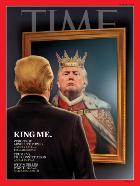 King Me! Donald Trump is on the cover of TIME Magazine's June Issue ...
