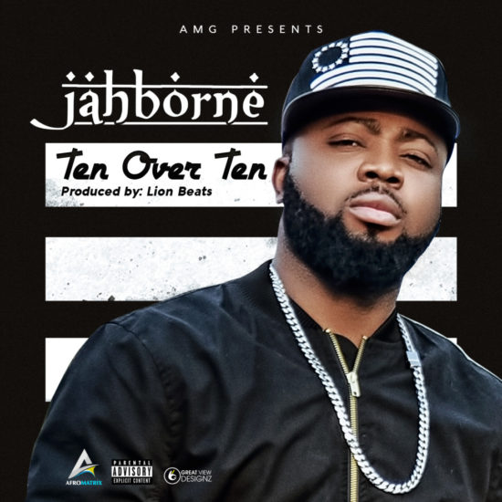 New Music: Jahborne - Ten Over Ten | BellaNaija