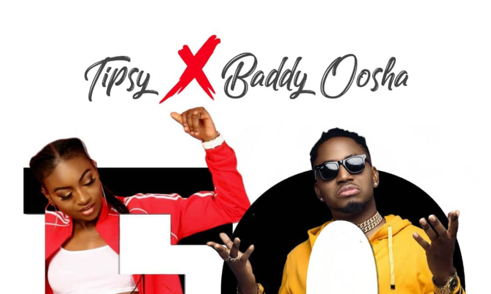 New Music: Tipsy x Baddy Oosha - FO | BellaNaija