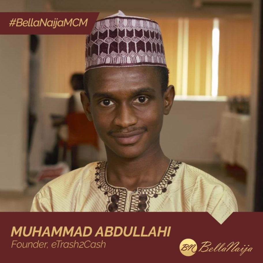 How #BellaNaijaMCM Muhammad Abdullahi is Turning Waste to Wealth with ...