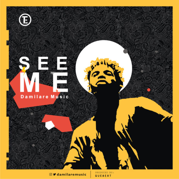 New Music: Damilare - See Me | BellaNaija