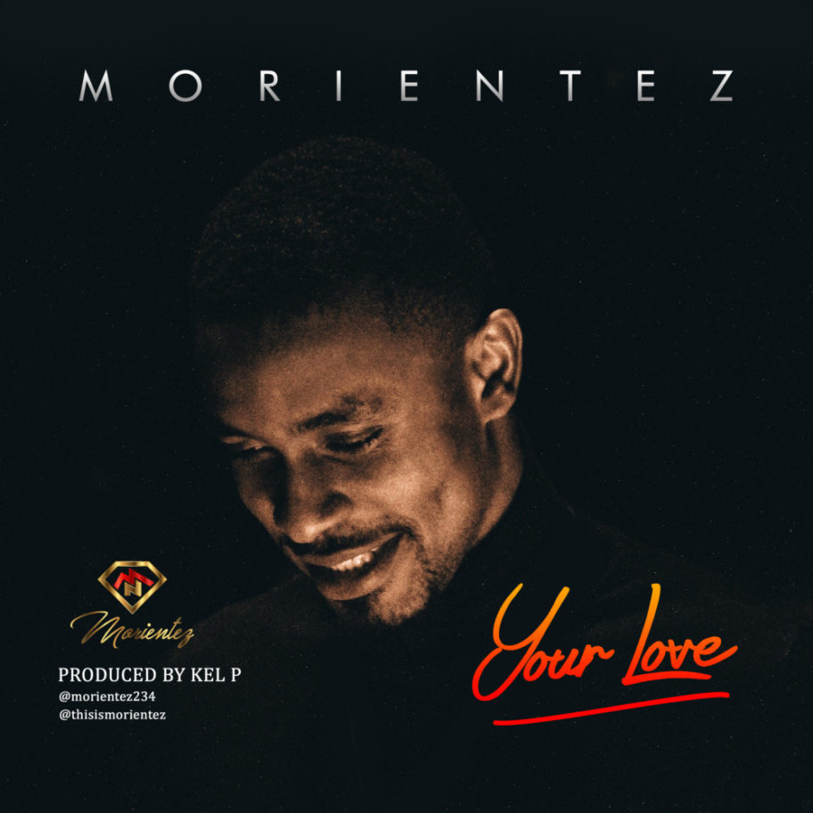 New Music: Morientez - Your Love | BellaNaija