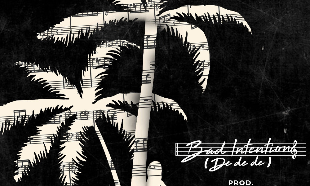 New Song: Blackmagic - Bad Intentions | BellaNaija