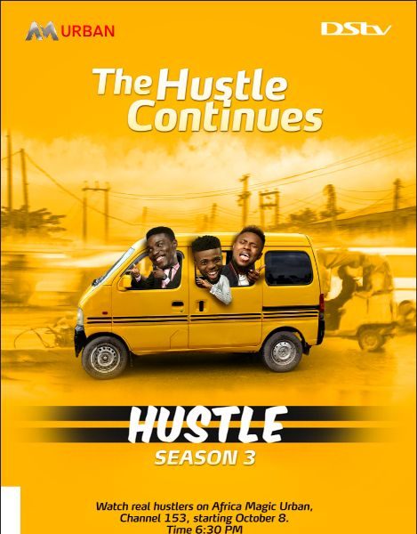Hustle Season 3: Watch Real Hustlers in Action on Africa Magic Urban ...