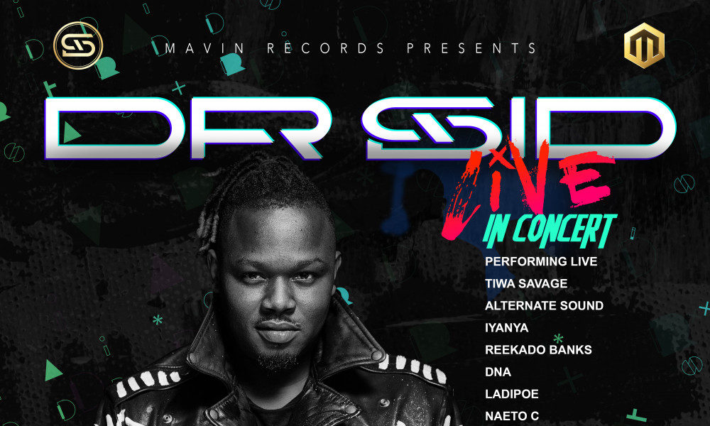Experience "Dr Sid: Live in Concert" alongside Tiwa Savage, Iyanya ...