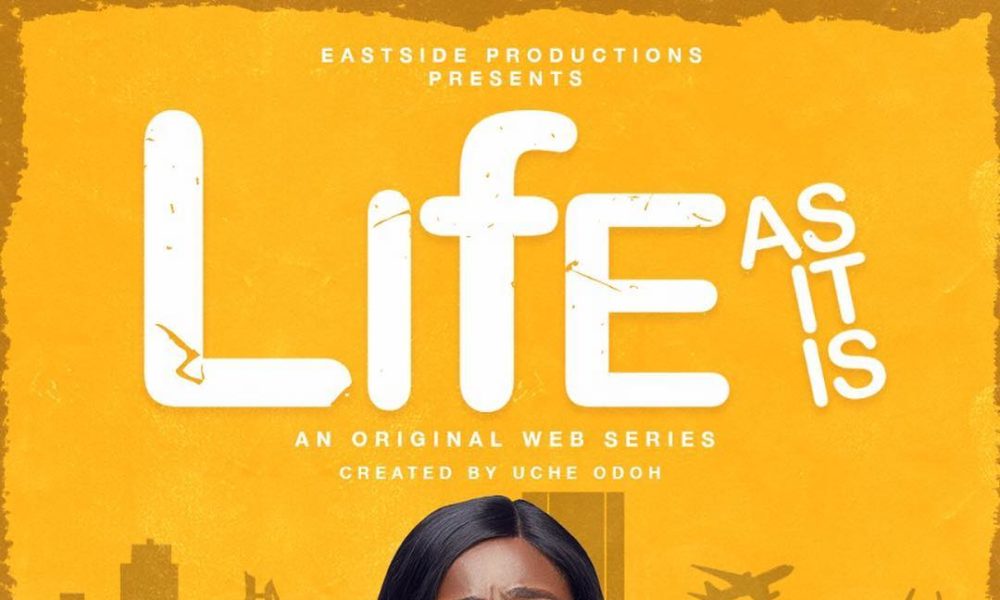 Episode 2 of ‘Life As It Is’ starring Shalewa Ashafa, Linda Osifo ...