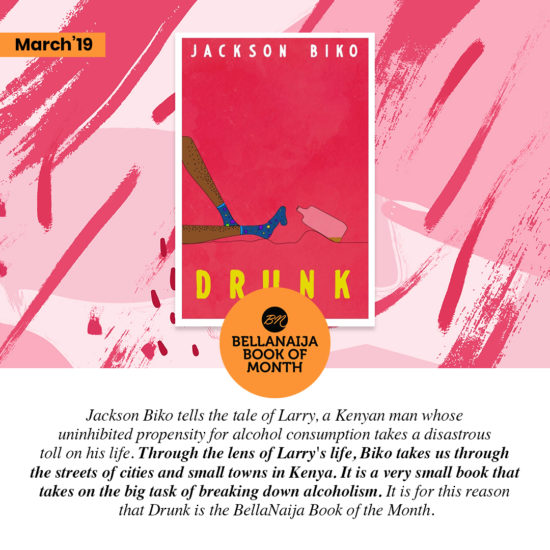BN Book of the Month: Drunk by Jackson Biko | BellaNaija