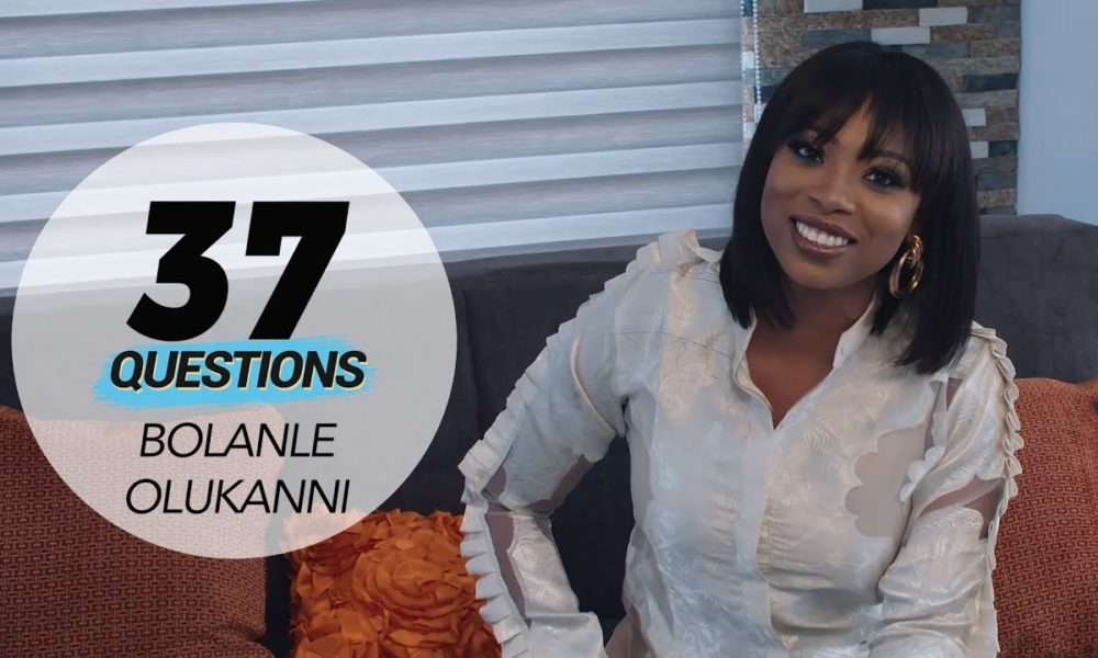 Bolanle Olukanni's Answers to these "37 Questions" are Not What You'd ...