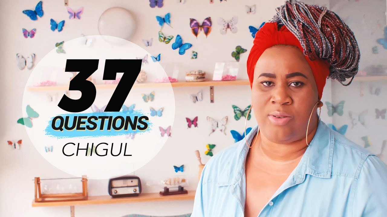 Chigul is answering "37 Questions" in this Video & She'll make you ...