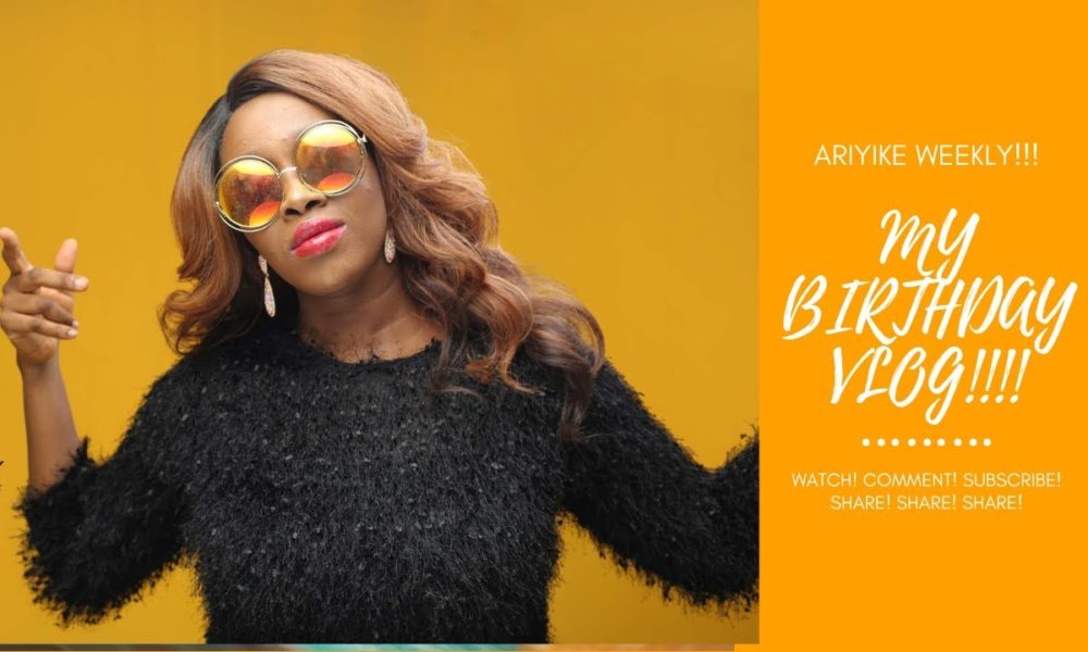 WATCH Ariyike Akinbobola's Birthday Vlog on BN | BellaNaija