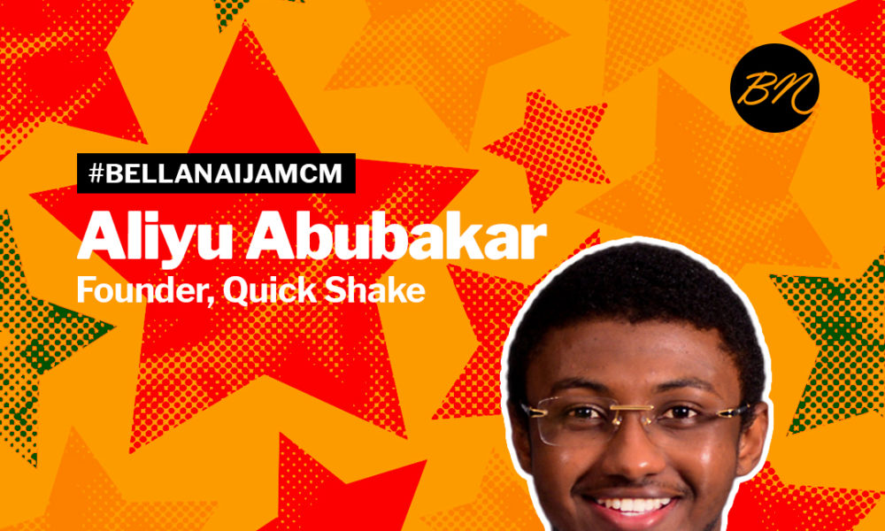 Aliyu Abubakar Of Quick Shake And Quick Tech Is Our Bellanaijamcm This Week Bellanaija
