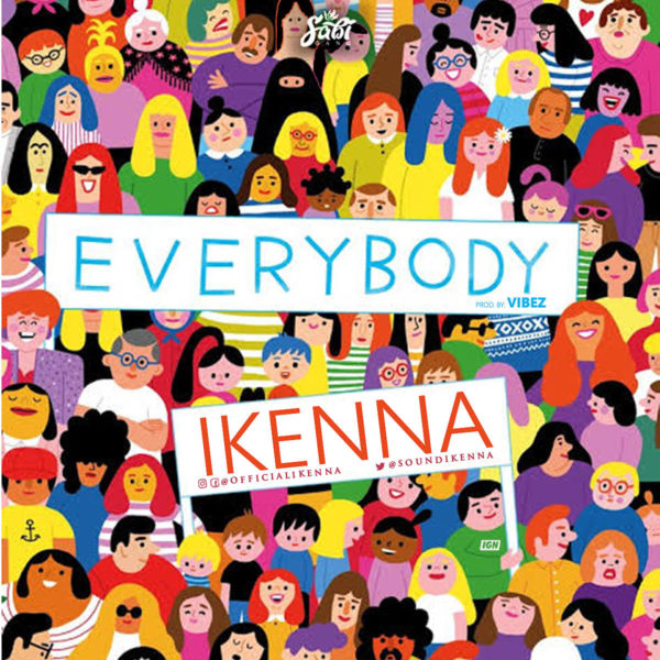 New Music: Ikenna - Everybody | BellaNaija