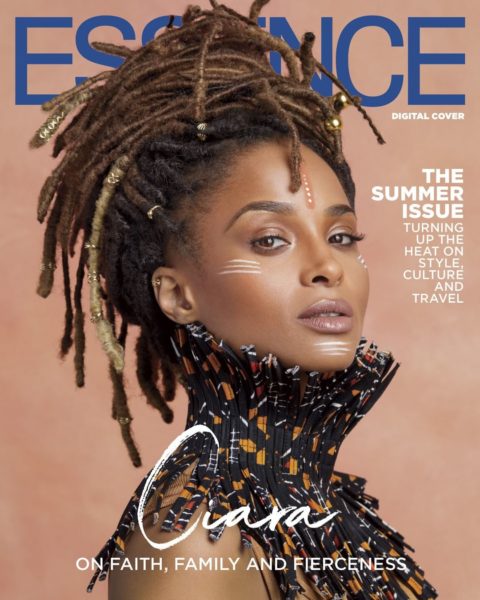Ciara talks Faith, Family & Fierceness on Essence's Summer Issue ...