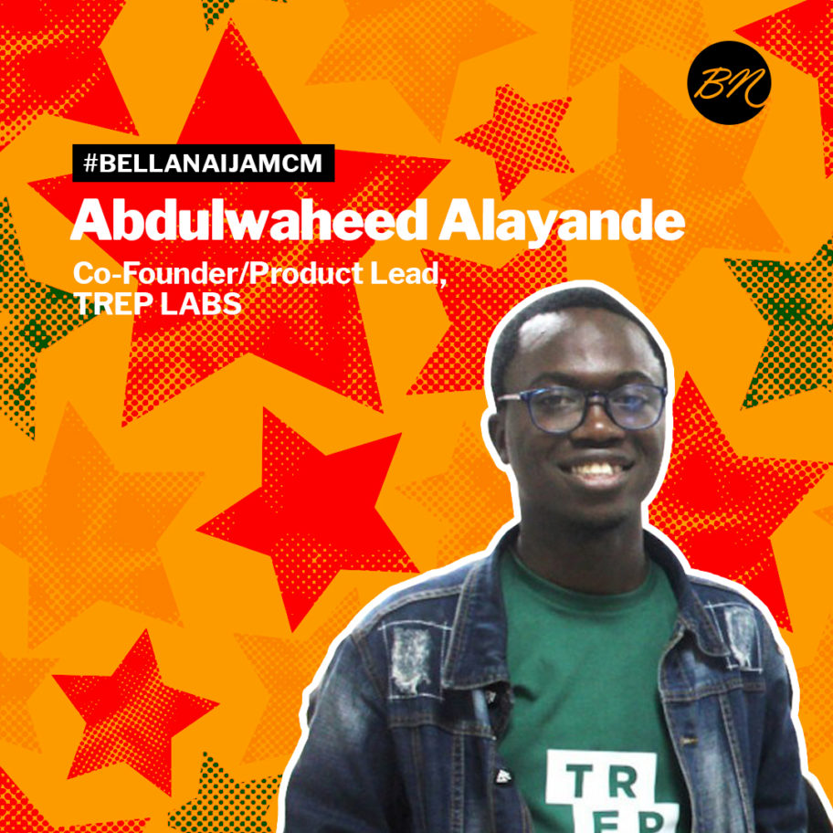 Abdulwaheed Alayande of TREP LABS is Our #BellaNaijaMCM this Week ...