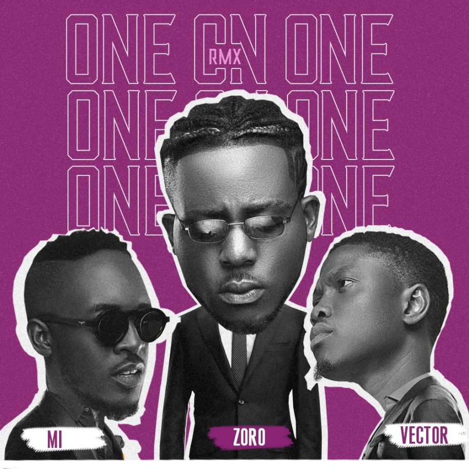 Zoro drops New Track "One On One (Remix)" with M.I & Vector | Listen on BN