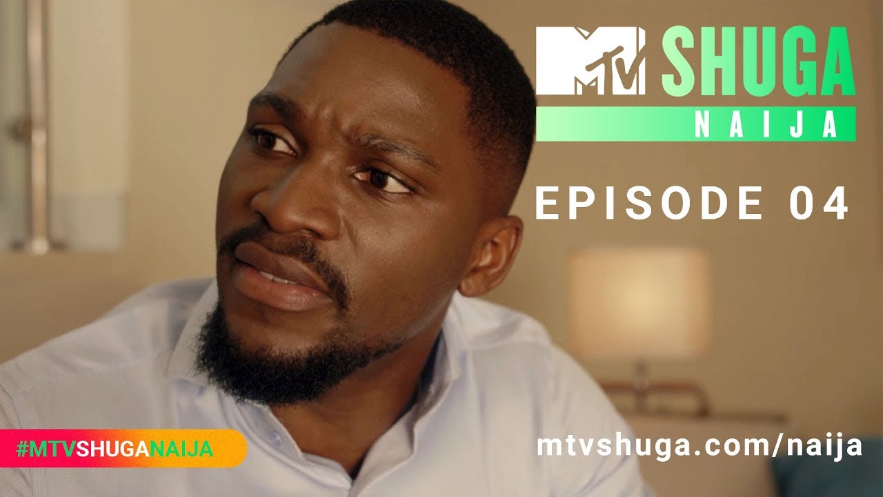 Watch Episode 4 of “MTV Shuga Naija” Season 4 | BellaNaija