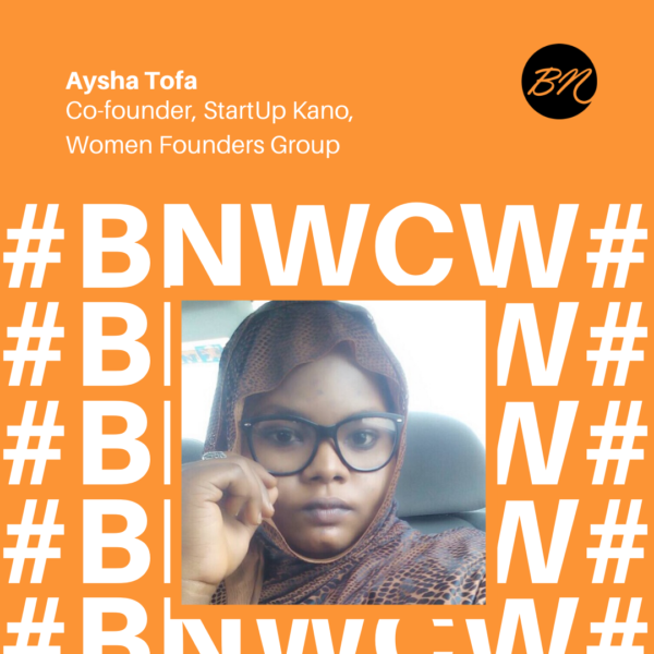 Aysha Tofa of StartUp Kano is Our #BellaNaijaWCW this Week! | BellaNaija
