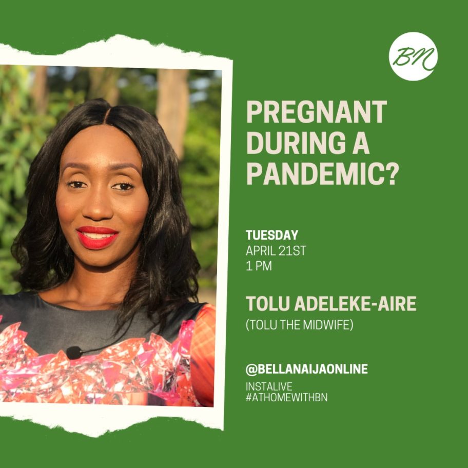 Expecting Mums! Don’t Miss Our Next InstaLive Session with Tolu Adeleke-Aire on #AtHomeWithBN ...