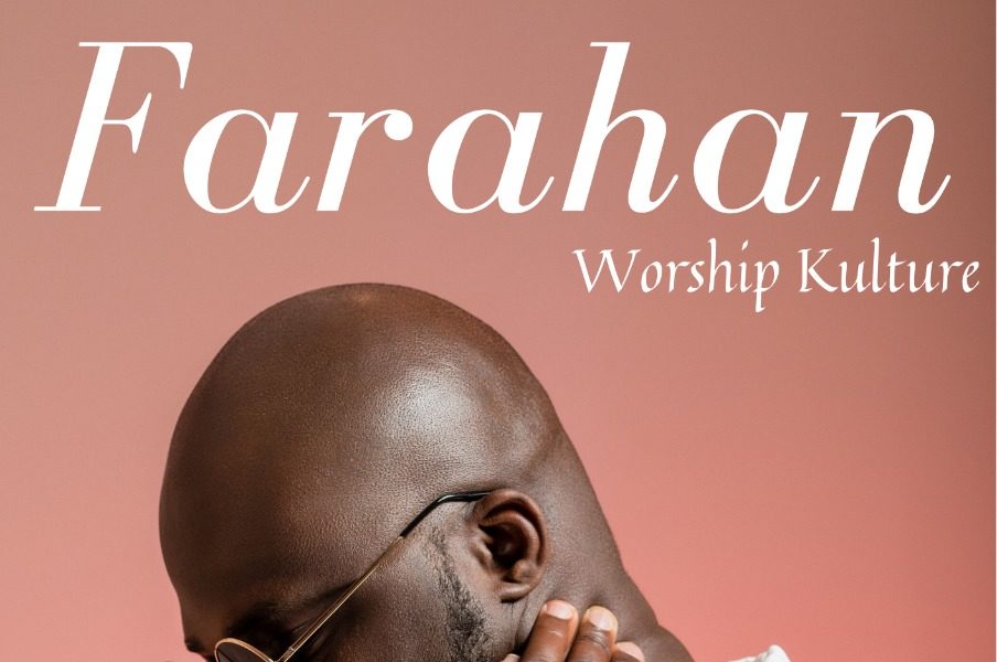New Music: Worship Kulture - Farahan | BellaNaija