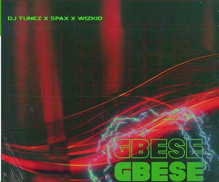 DJ Tunez drops "Gbese 2.0" featuring Wizkid & Spax | BellaNaija