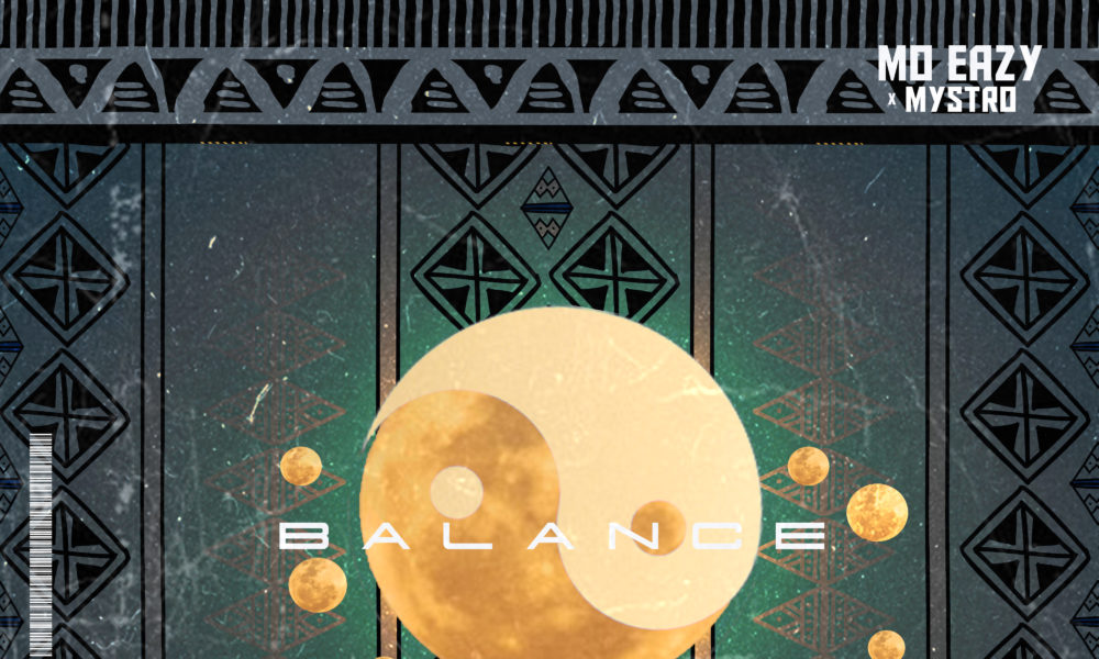 New Music: Mo Eazy feat. Mystro - Balance | BellaNaija