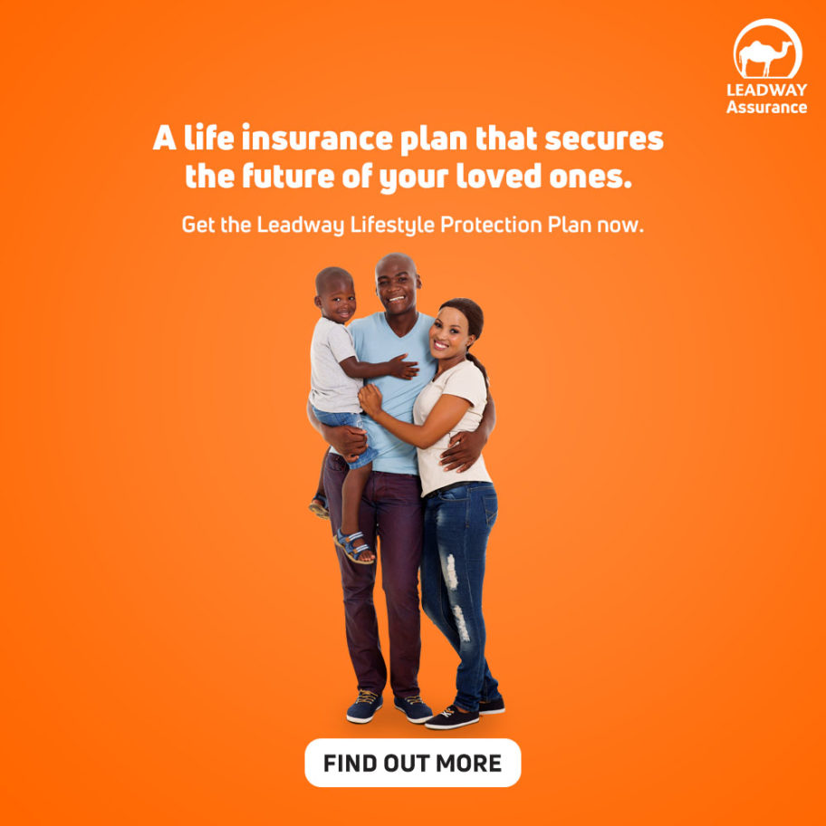 Be There for the Ones you Love with the Leadway Assurance Lifestyle ...