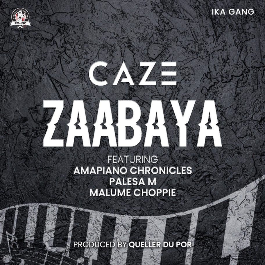 New Music: Caze feat. Amapiano Chronicles, Pelesa M & Malume Choppie ...