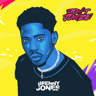 Brenny Jones' EP "Don't Jonze" is Worth Listening To | BellaNaija