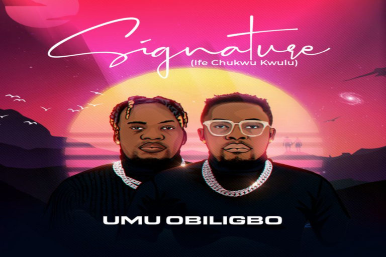 Umu Obiligbo just dropped a New Album "Signature (Ife Chukwu Kwulu ...