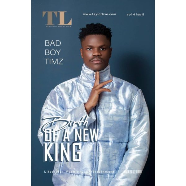 "Birth Of A New King" - Bad Boy Timz Covers Taylorlive Magazine’s ...