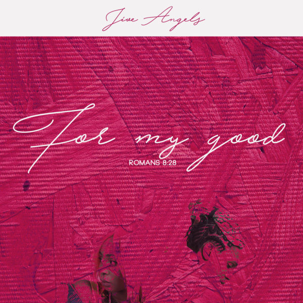 New Music: Jive Angels - For my Good (Deluxe Version) | BellaNaija