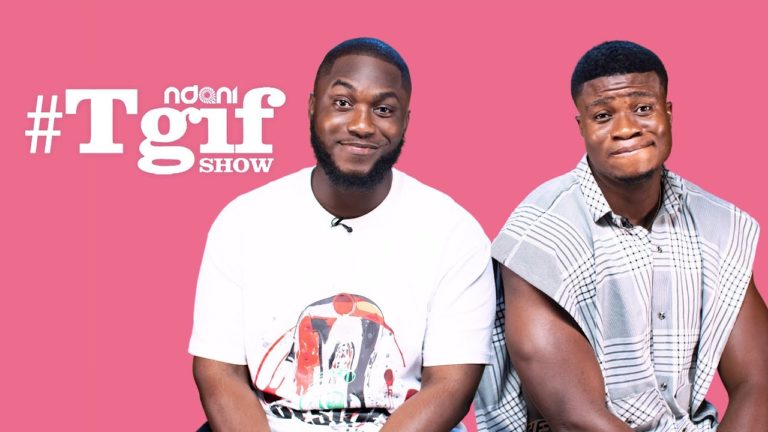 Zicsaloma & Steve Chuks will Crack You Up in this Episode of Ndani TGIF ...