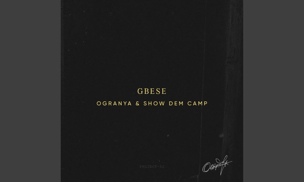 New Music: Ogranya feat. ShowDemCamp - Gbese | BellaNaija