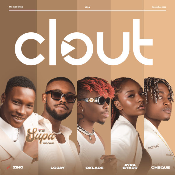 Clout Mag unveils 'The Supa Group' Nigeria's New Generation Popstars ...