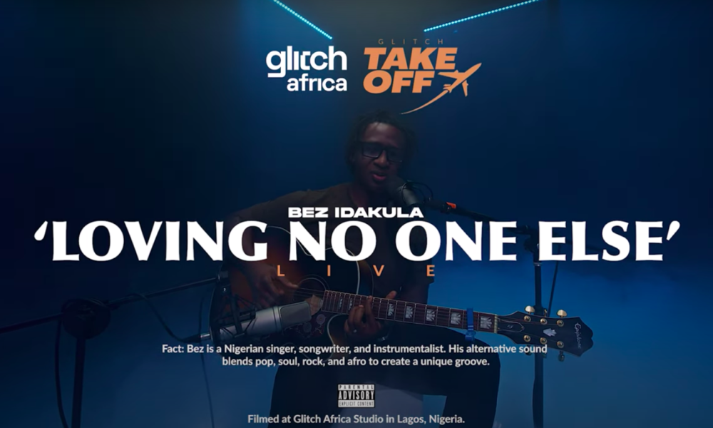 Watch Bez perform "Loving No One Else" on Glitch Africa | BellaNaija