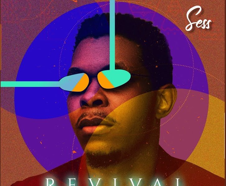 New Music: Sess - Revival | BellaNaija