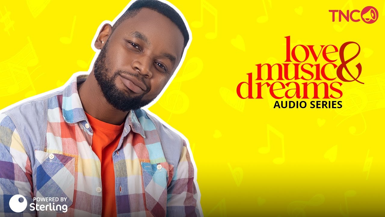 TNC Africa has a New Audio Series "Love, Music & Dreams" | Watch the ...