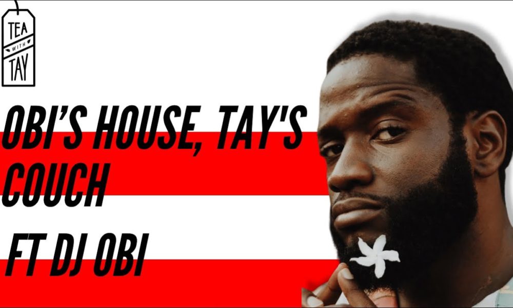 Catch DJ Obi in the Latest Episode of "Tea with Tay" | BellaNaija