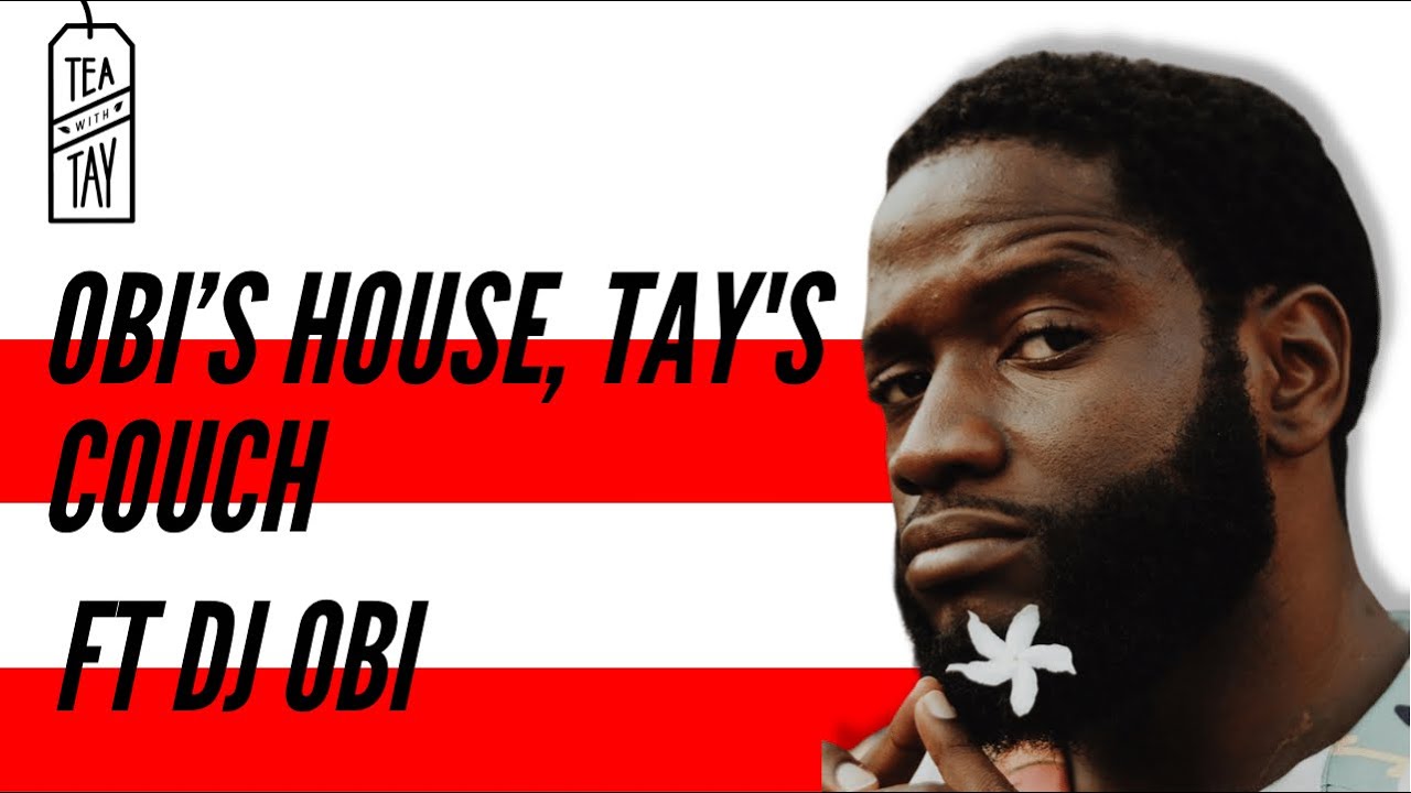 Catch DJ Obi in the Latest Episode of "Tea with Tay" | BellaNaija